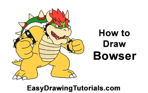 How to Draw Bowser (Full Body) VIDEO & Step-by-Step Pictures